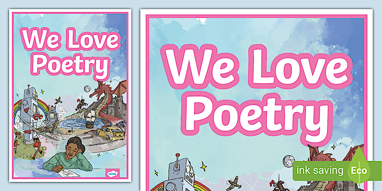 We Love Poetry Display Poster - Twinkl - KS2 - Twinkl