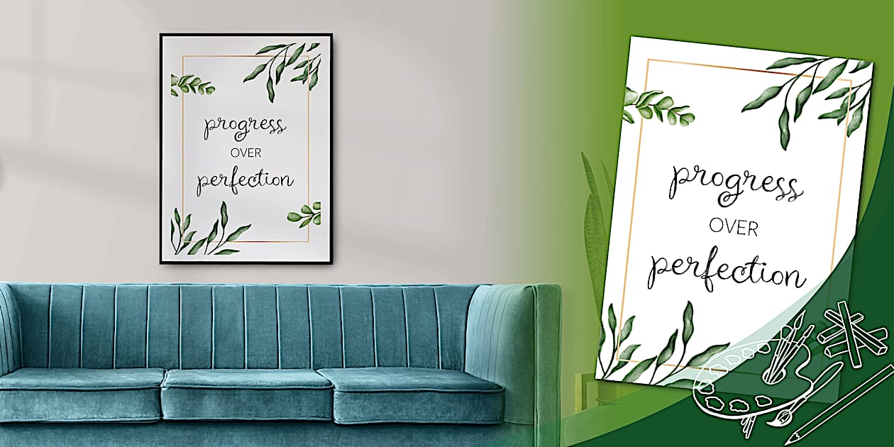 Progress Over Perfection Botanical-Themed Poster - Twinkl