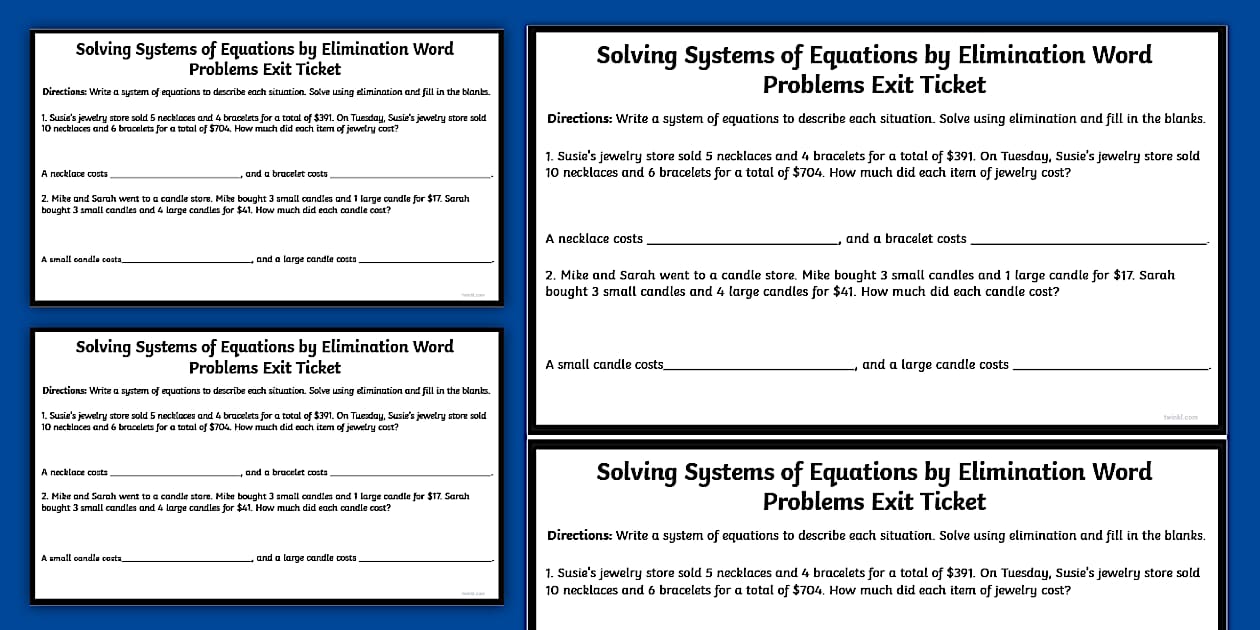 Eighth Grade Solving Systems of Equations by Elimination Word Problems Exit