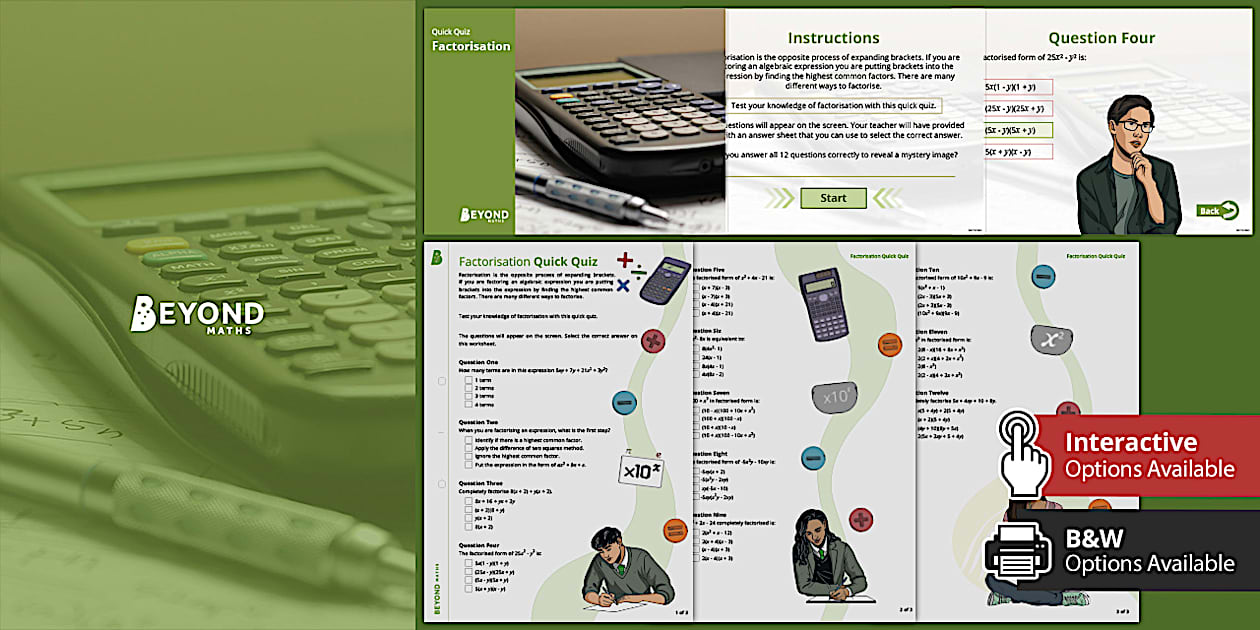 Factorisation Techniques Quiz (teacher made) - Twinkl