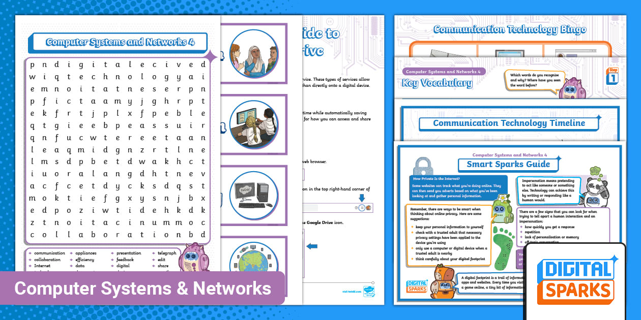 Digital Sparks:Computer Systems and Networks 4:Additional Resources