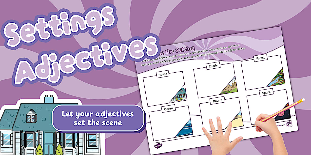 Settings Adjectives Worksheet
