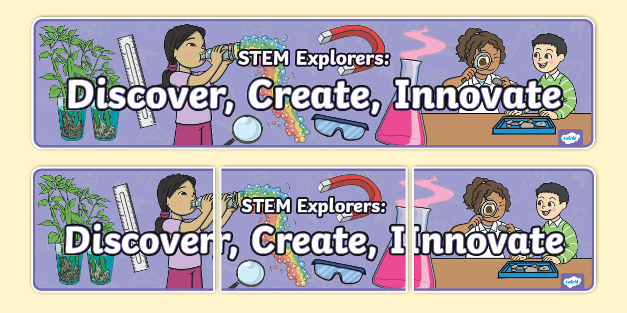 STEM Explorers: Discover, Create, Innovate Display Banner