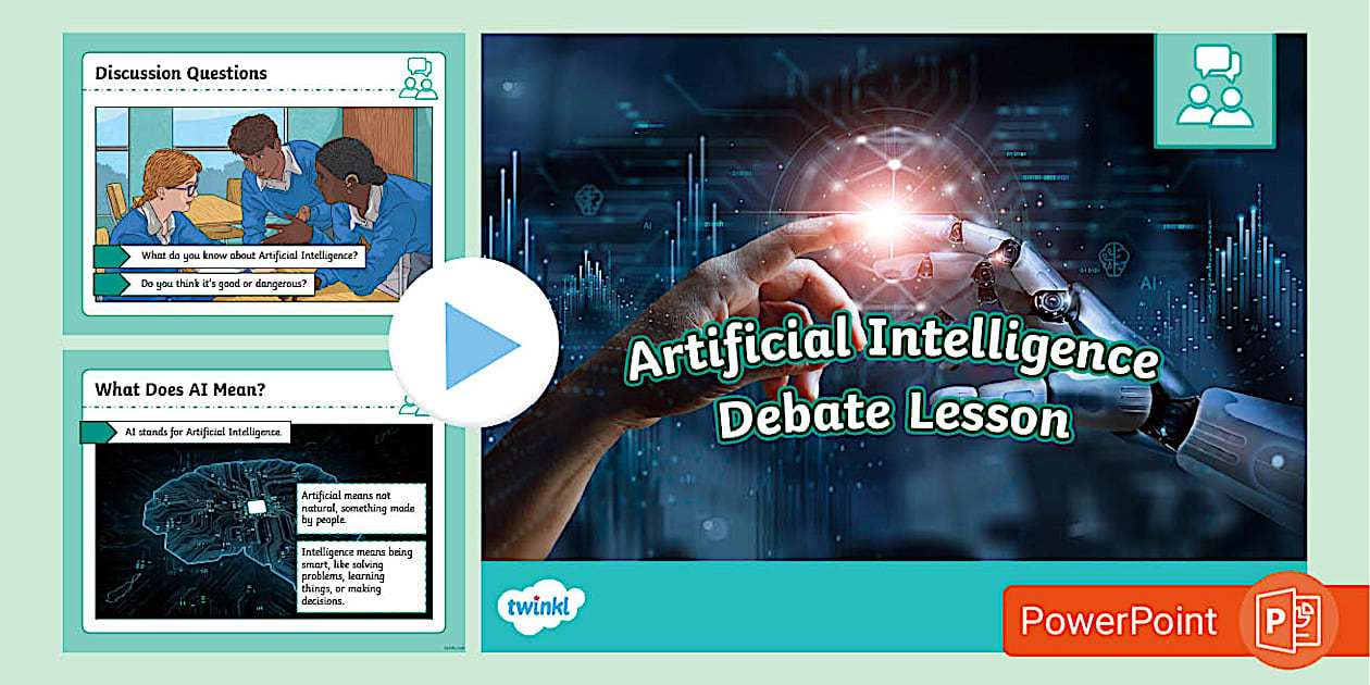 AI Debate Lesson (teacher made) - Twinkl