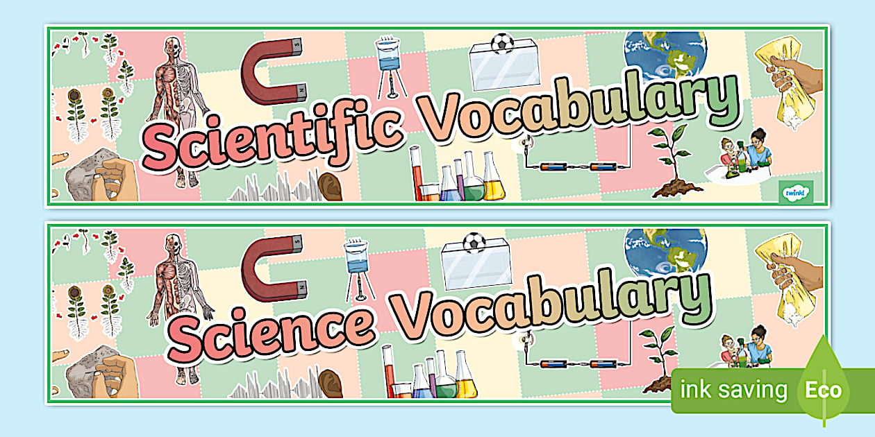 Scientific Vocabulary Display Banner - Twinkl - KS2
