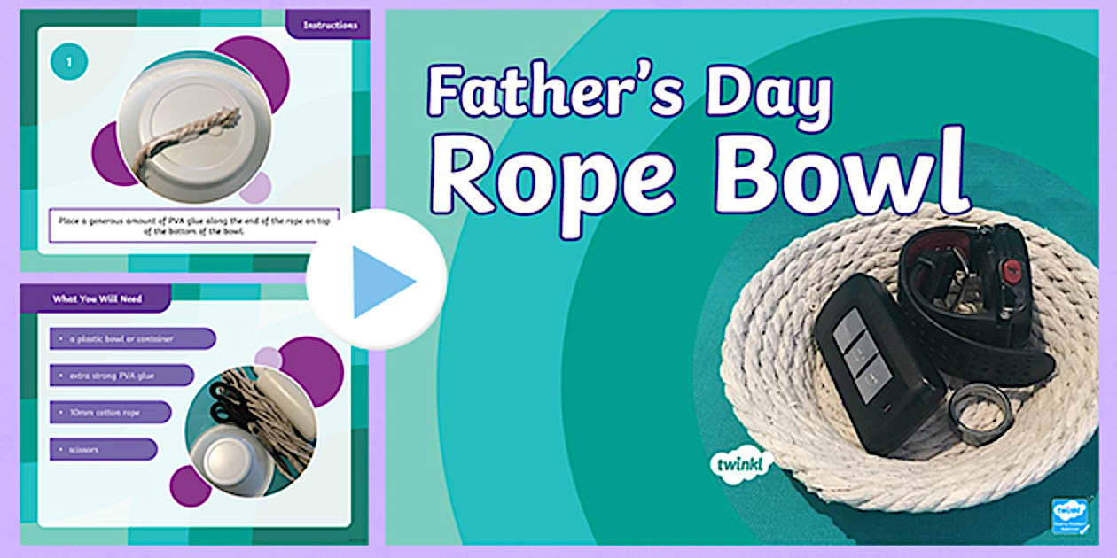 Father's Day Rope Bowl Craft Instructions PowerPoint