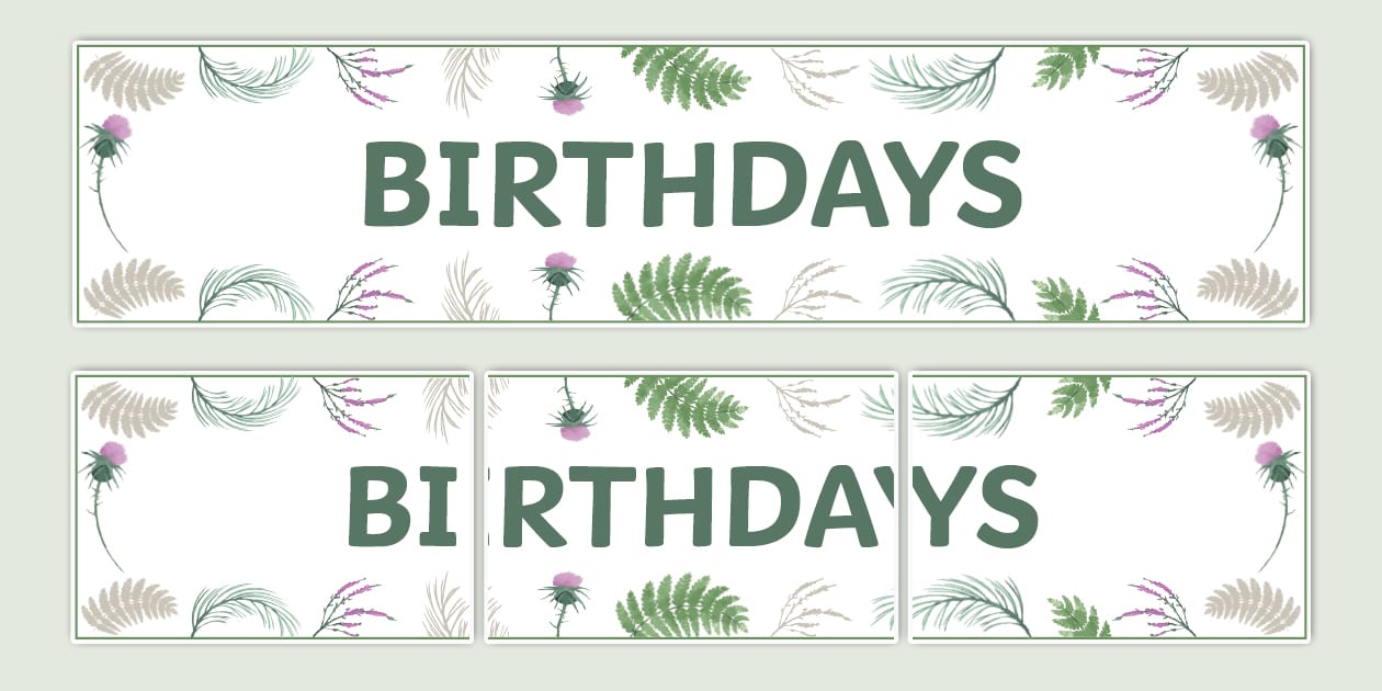 Scottish Botanical-Themed Birthdays Display Banner - Twinkl