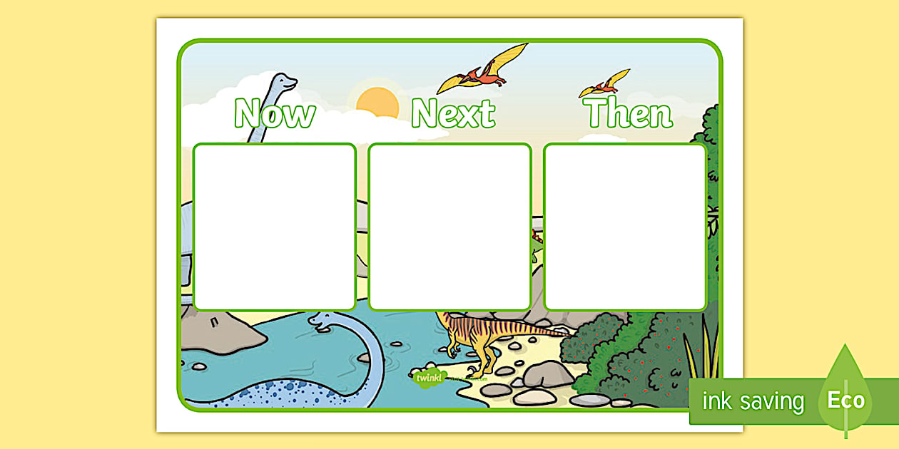 Dinosaur Themed Now, Next, Then Visual Aid - - Twinkl