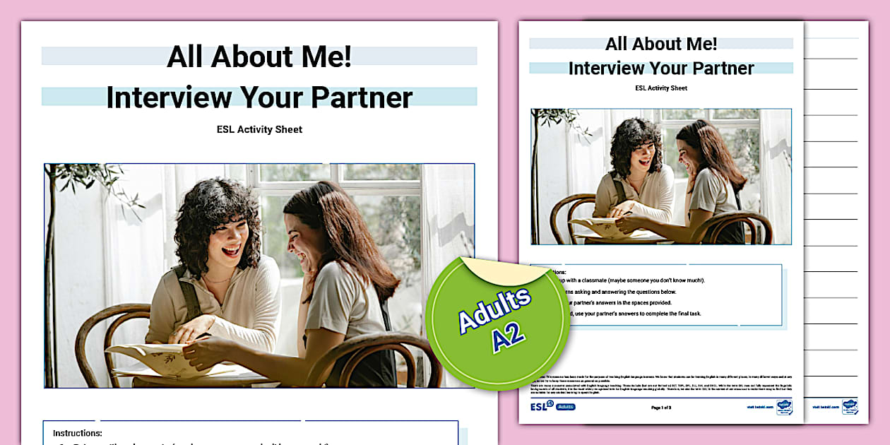 ESL All About Me! Interview Your Partner Worksheet [Adults, A2]