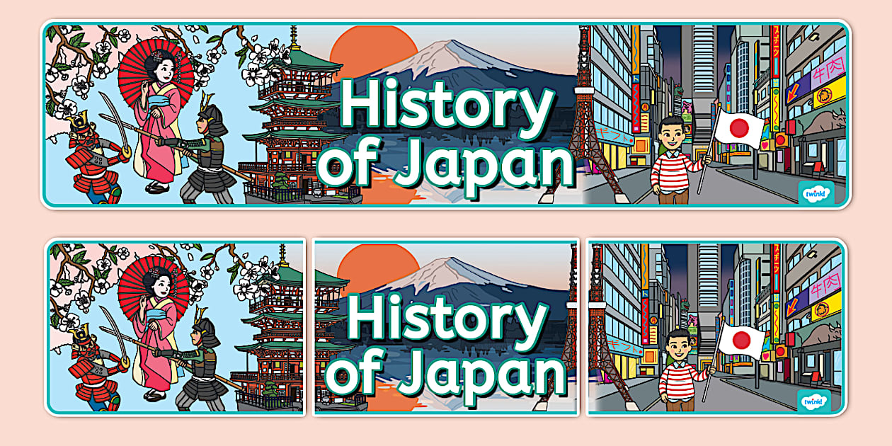 History of Japan Display Banner (Teacher-Made) - Twinkl