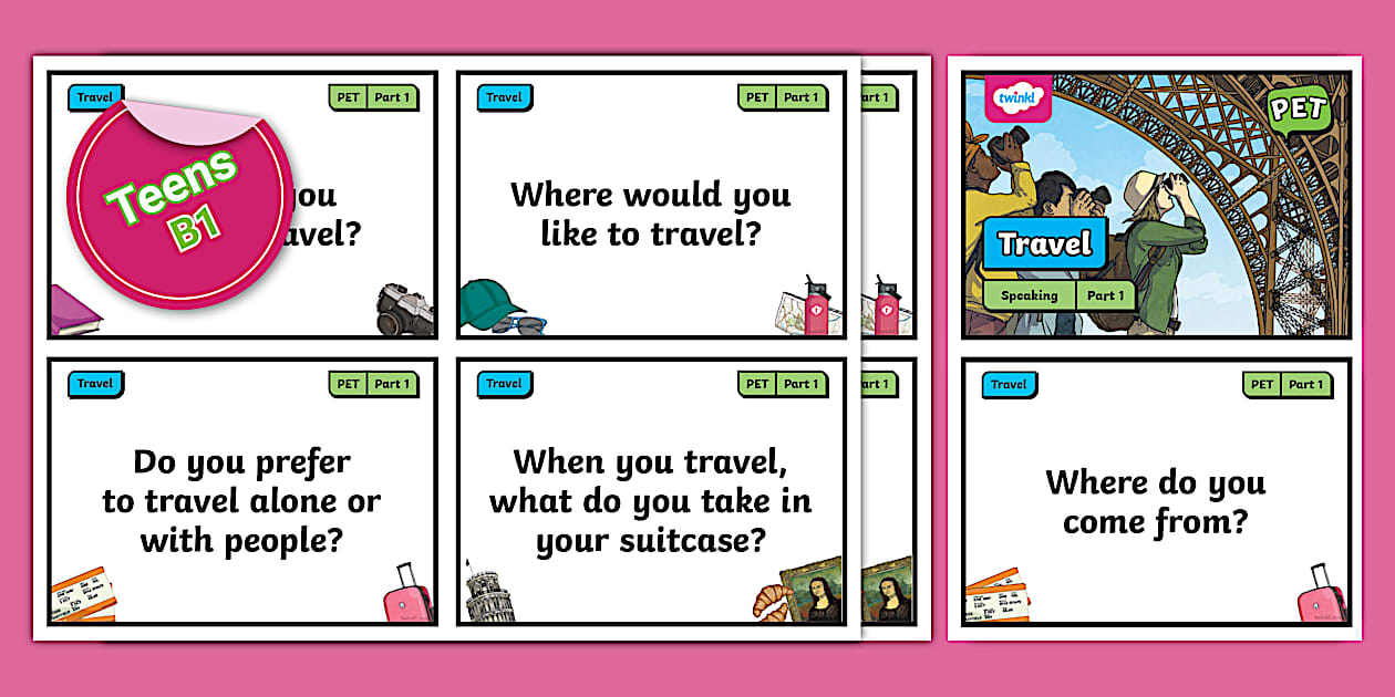 Twinkl B1 PET Speaking Part 1 Cards Travel (teacher made)