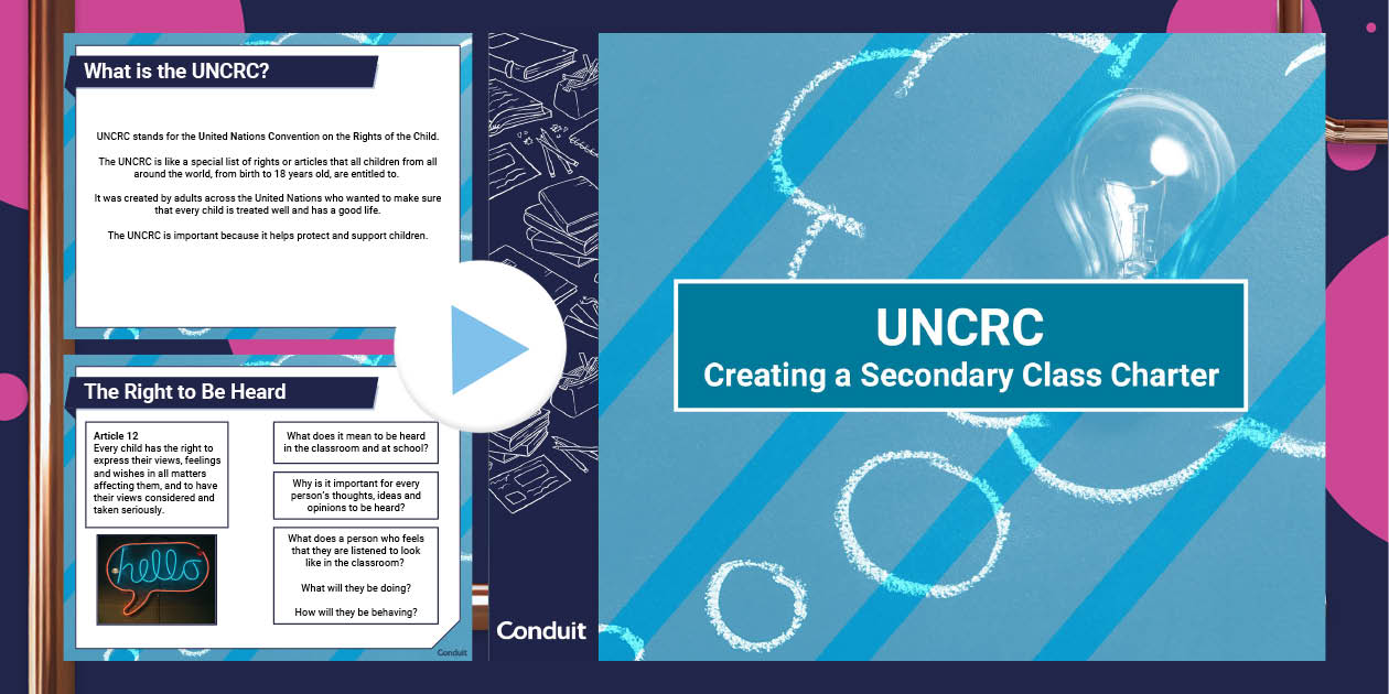 UNCRC: Creating a Secondary Class Charter PowerPoint