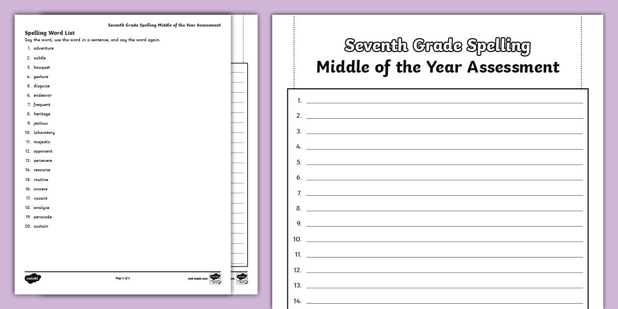 Seventh Grade Middle of the Year ELA Spelling Assessment