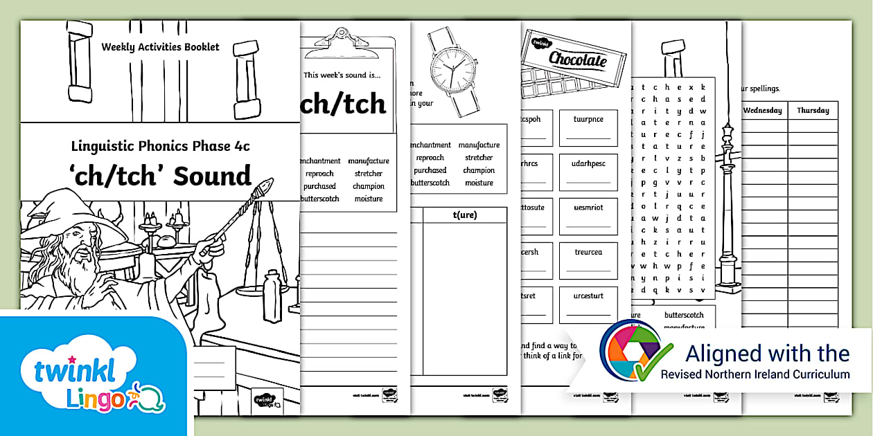 Northern Ireland Linguistic Phonics Phase 4c 'ch/tch' Sound Weekly ...