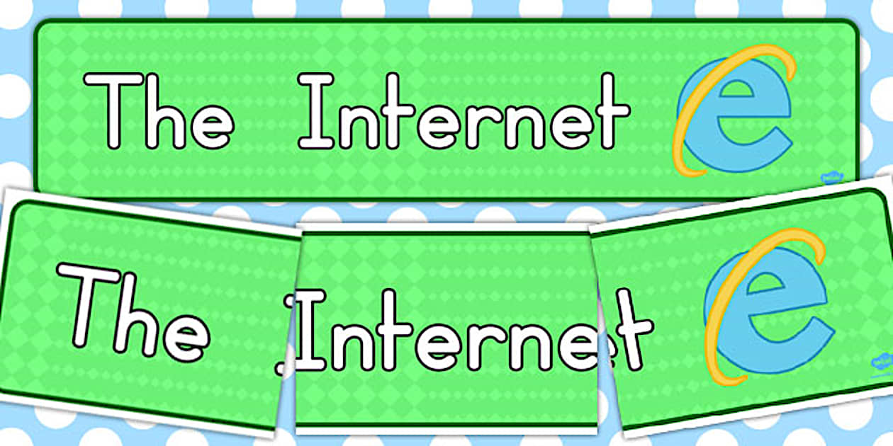 The Internet Display Banner (teacher made) - Twinkl