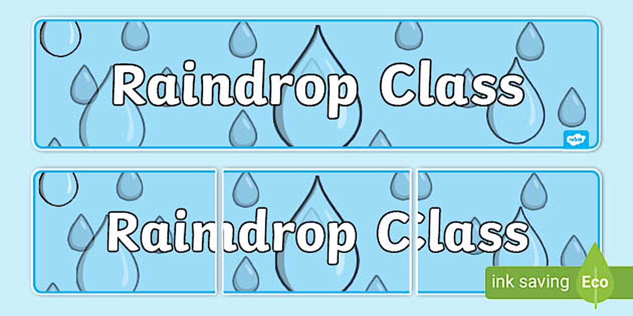 Raindrop Themed Classroom Display Banner (teacher made)