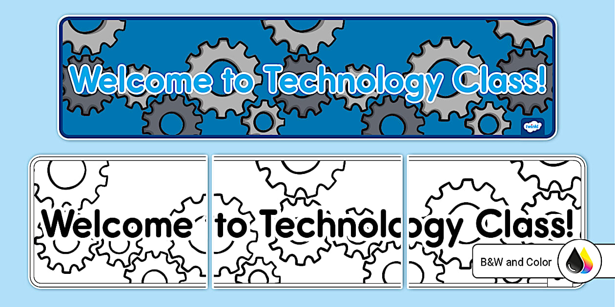 Welcome to Technology Class Banner (teacher made) - Twinkl