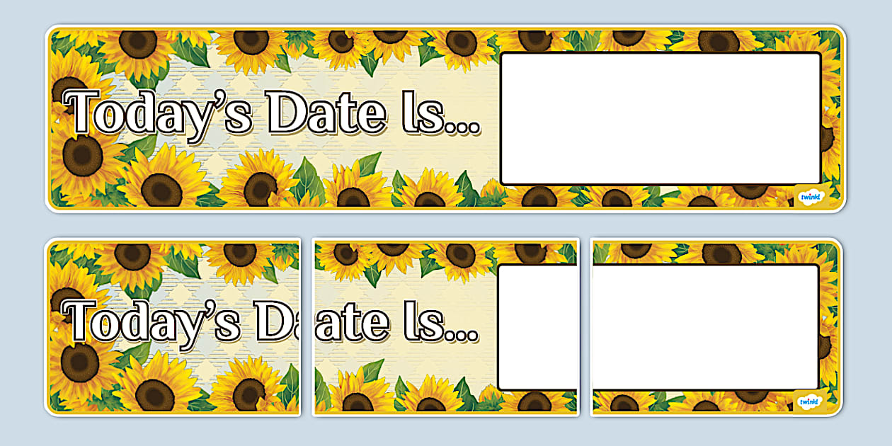 👉 Sunflower-Themed Today's Date Display Pack - Twinkl