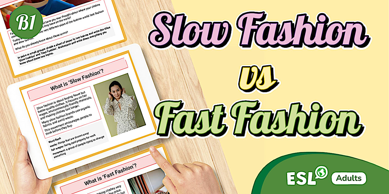 ESL Slow Fashion vs Fast Fashion - Guided Discussion B1