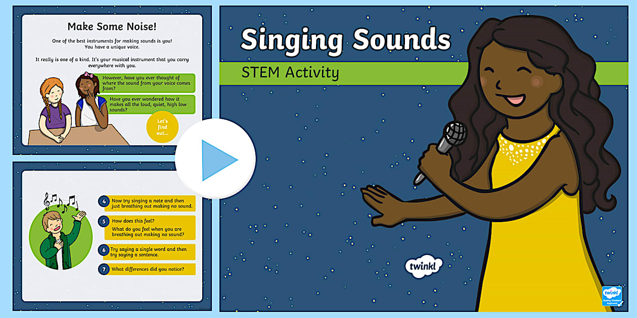 Singing Sounds STEM PowerPoint (teacher made) - Twinkl