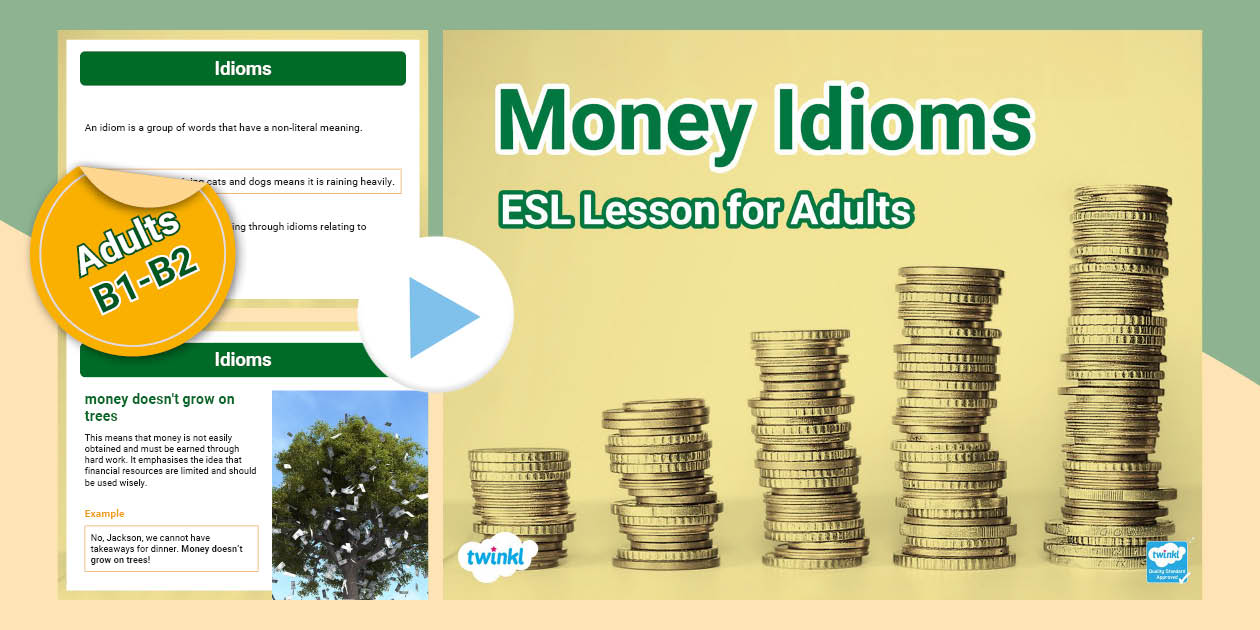 ESL Money Idioms PowerPoint [Adults, B1-B2] - Twinkl