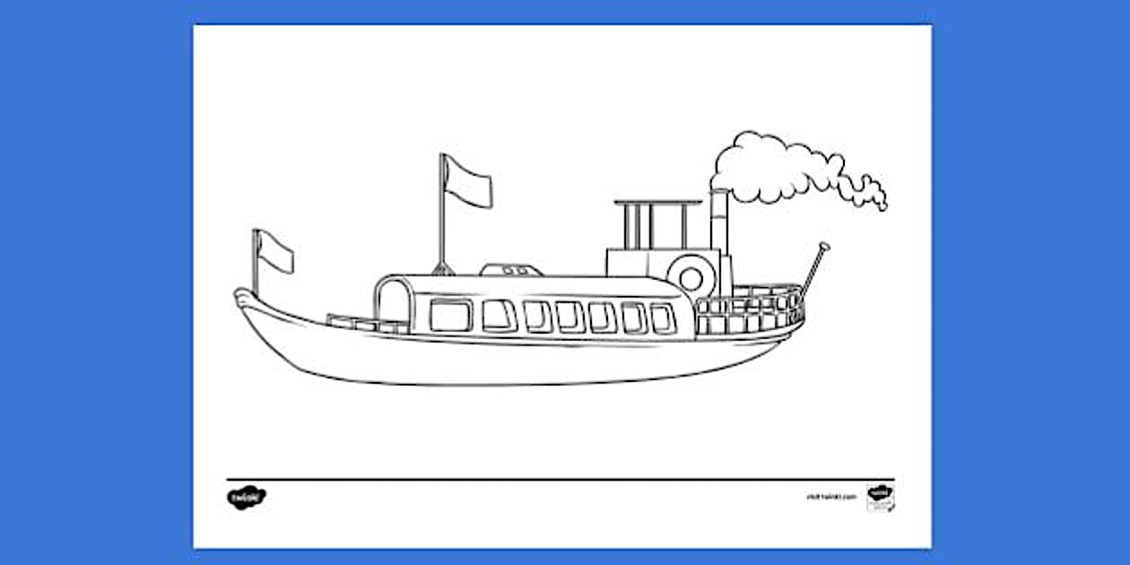 Launch Boat Steam Colouring | Colouring Sheet - Twinkl