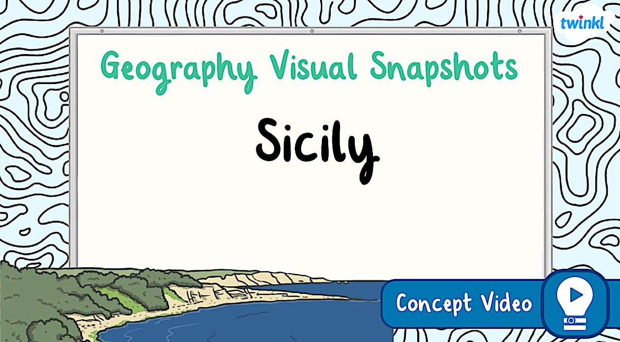 Sicily | Geography Concept Video (teacher made) - Twinkl
