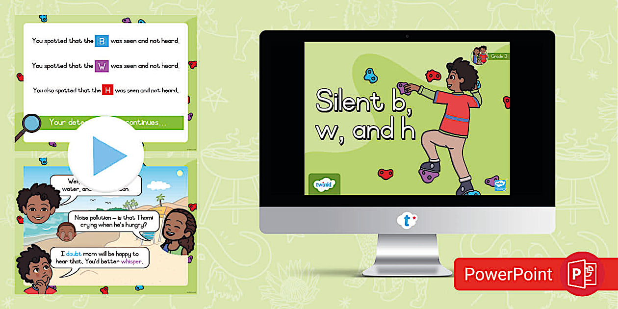 Grade 3 Phonics: Silent b, w and h: PowerPoint Presentation