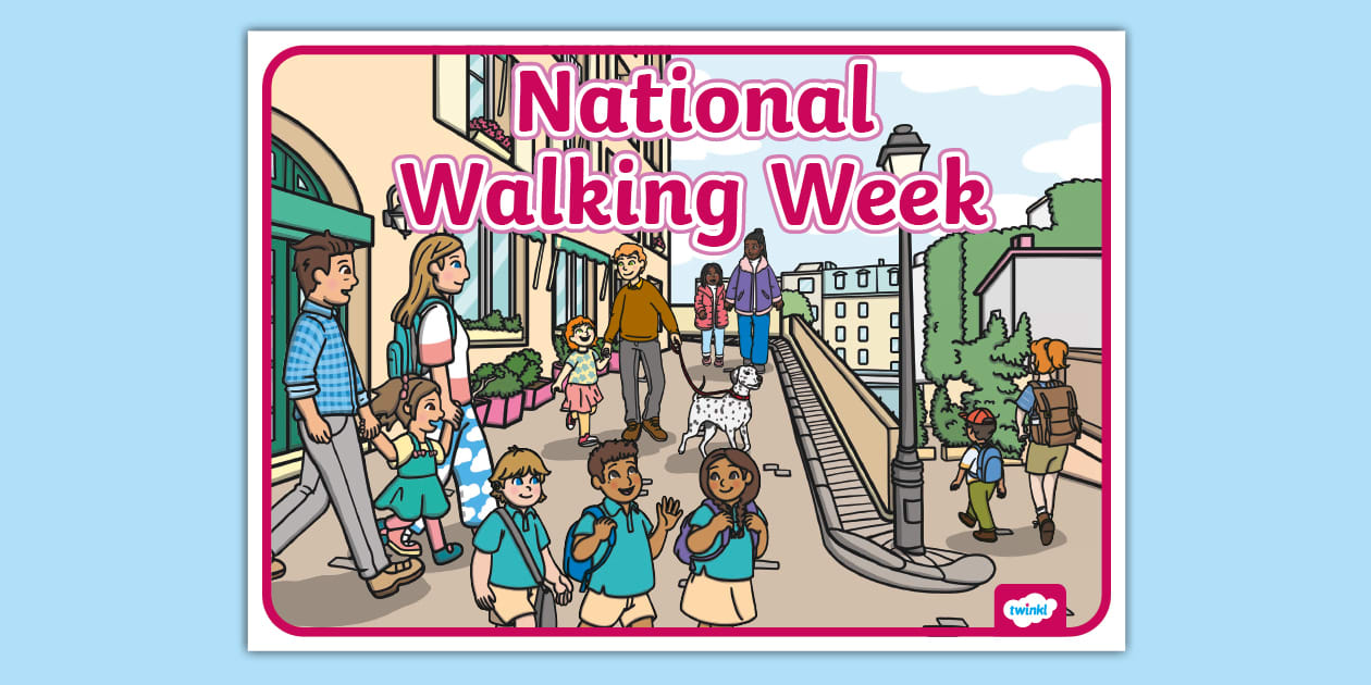 National Walking Week Display Poster (teacher made) - Twinkl