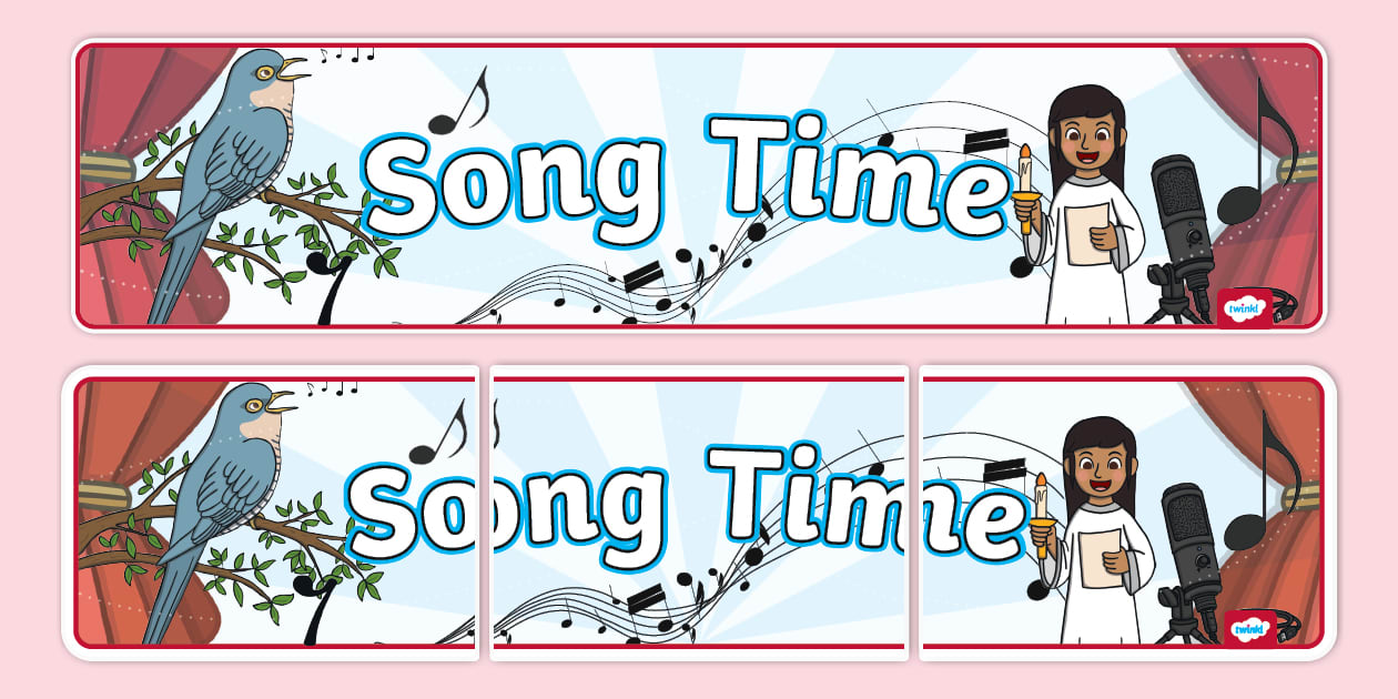 👉 Song Time Display Banner (teacher made) - Twinkl