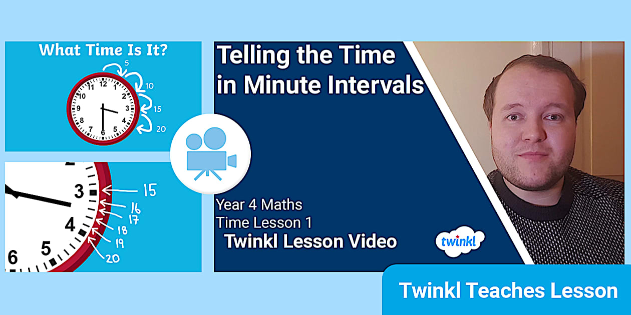 👉 Year 4 (Ages 8-9) Time: Video Lesson 1 - Twinkl
