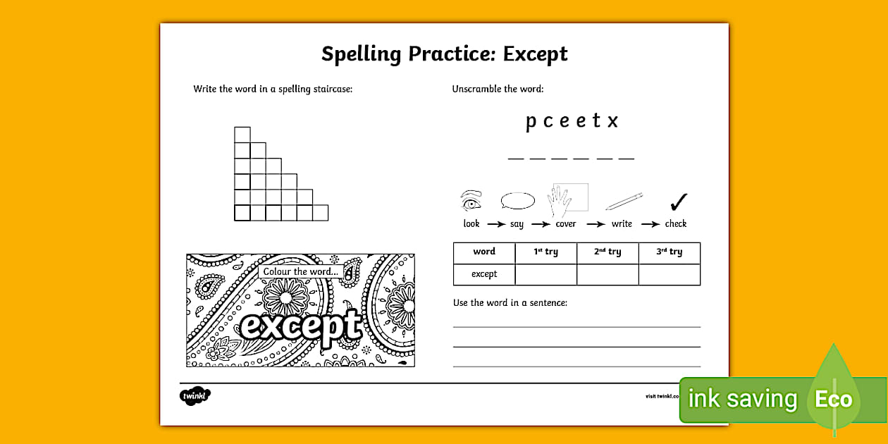 Except Spelling Practice Worksheet (teacher made) - Twinkl