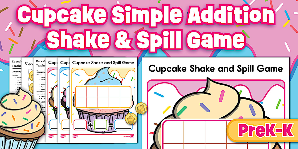 Cupcake Simple Addition Within 10 Shake and Spill Math Game