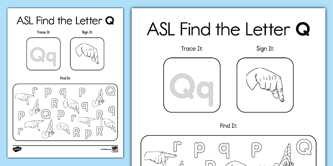 ASL Find the Letter Q Worksheet (teacher made) - Twinkl