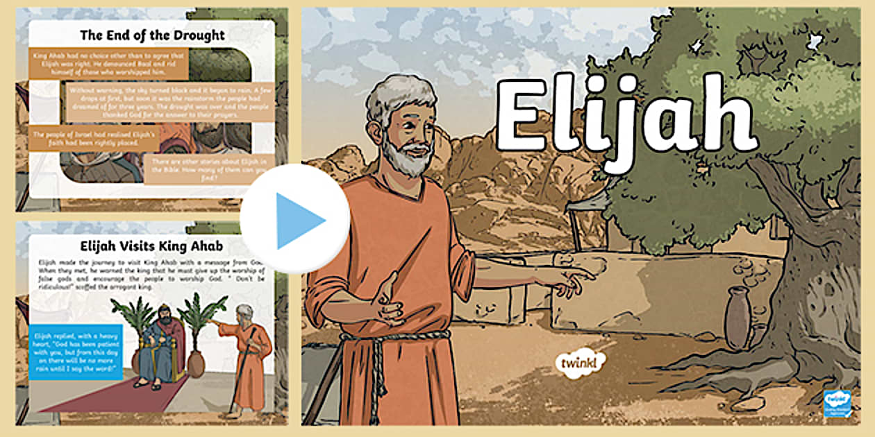 KS2 The Story of Elijah PowerPoint - Twinkl