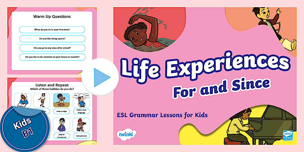 ESL Life Experiences: For and Since with Twinkl - Twinkl