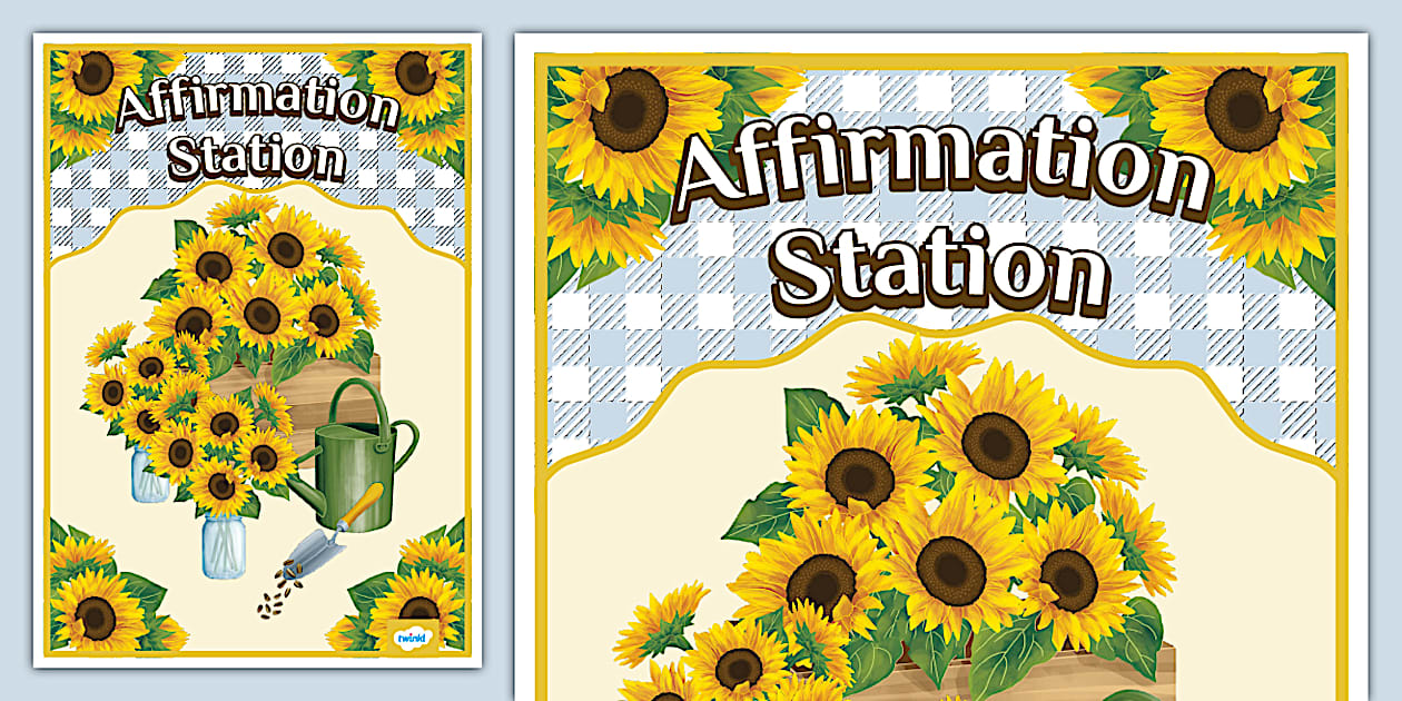 Sunflower-Themed Affirmation Station Display Poster - Twinkl