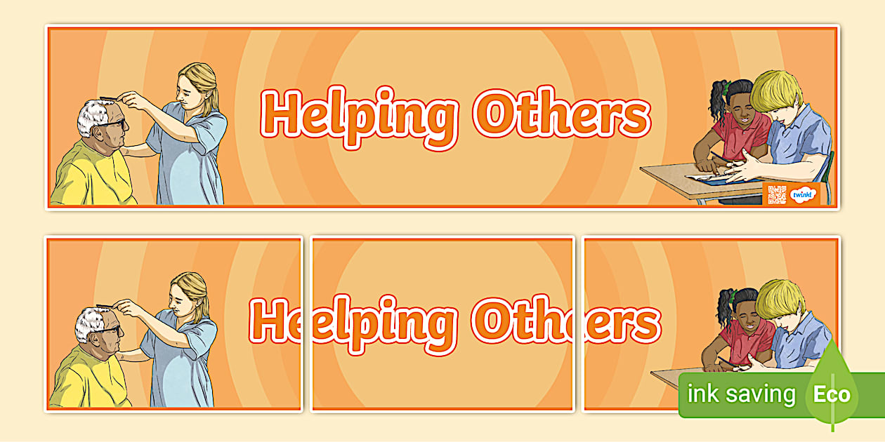 Helping Others Display Banner (Teacher-Made) - Twinkl