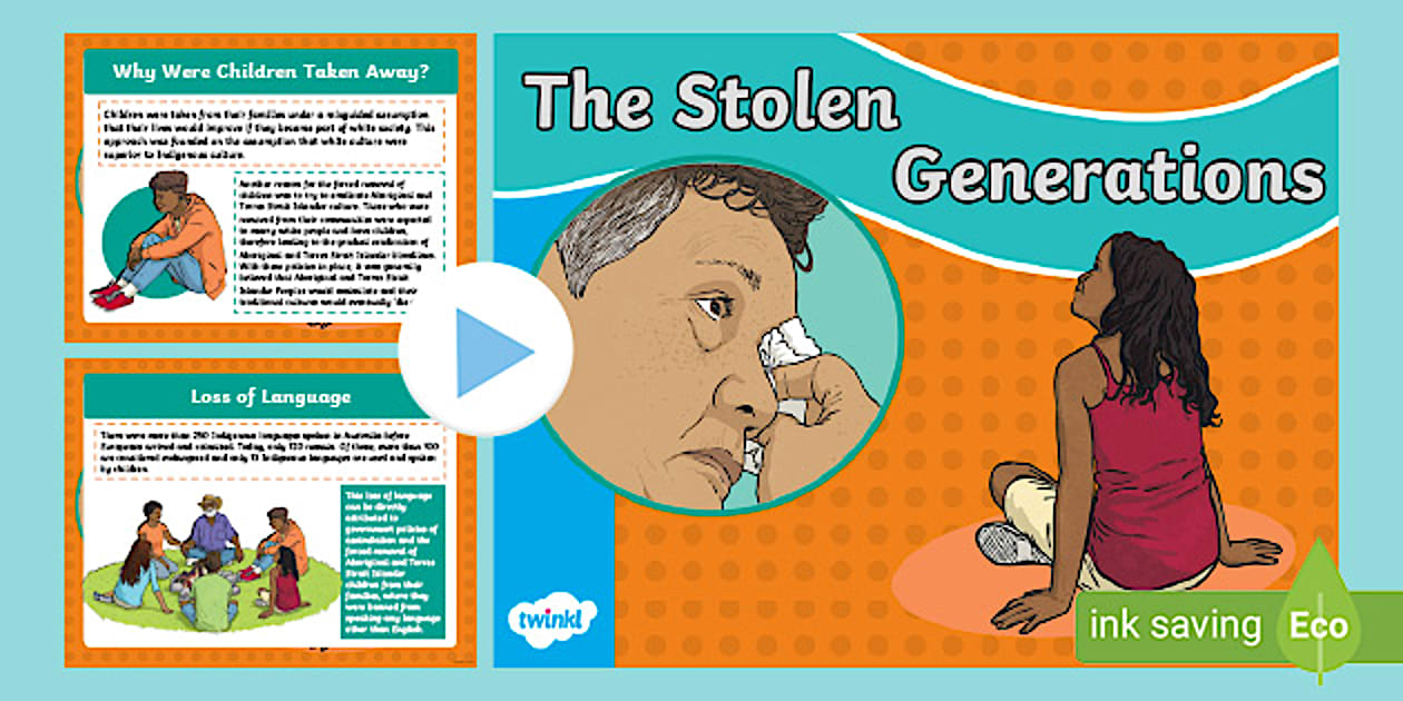 The Stolen Generations PowerPoint (teacher made) - Twinkl