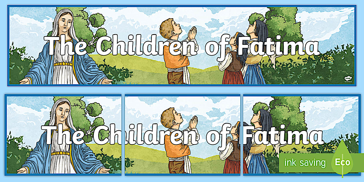 The Children of Fatima Display Banner (teacher made)