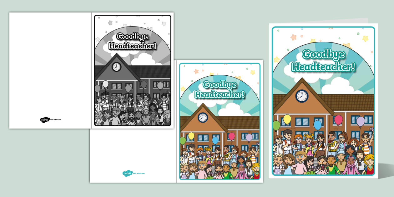 Goodbye Headteacher Greetings Card - Twinkl