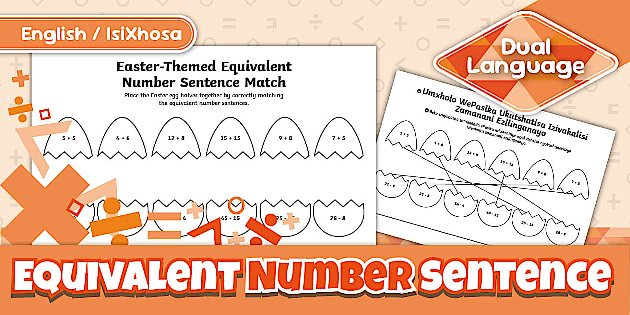 Easter Themed Equivalent Number Sentence Match Worksheet IsiXhosa/English