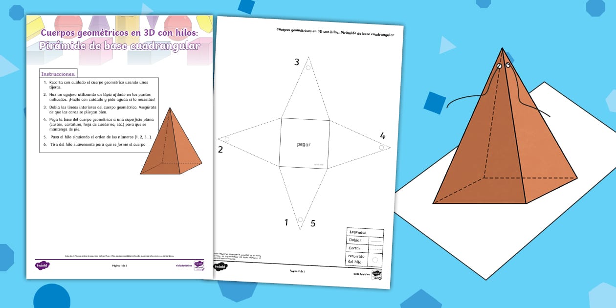 Cuerpos geométricos en 3D con hilos: Pirámide de base cuadrangular