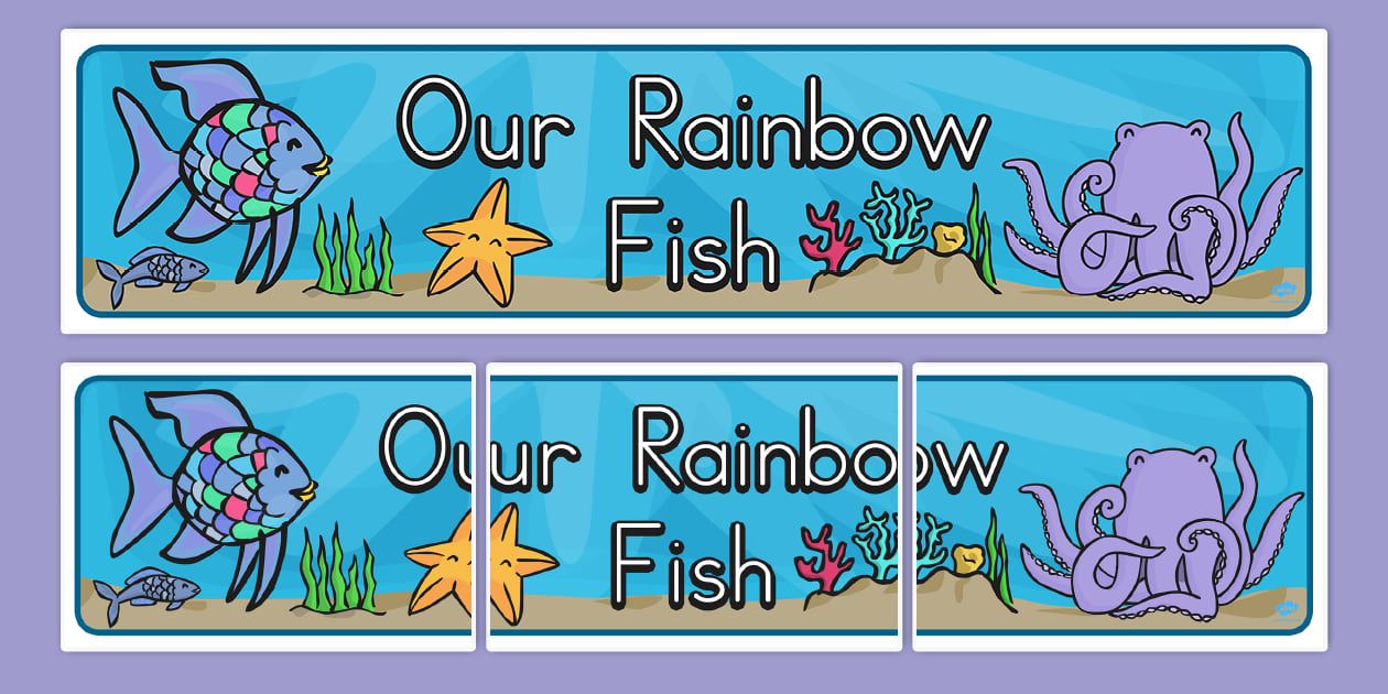 Our Rainbow Fish Display Banner to Support Teaching on The Rainbow Fish