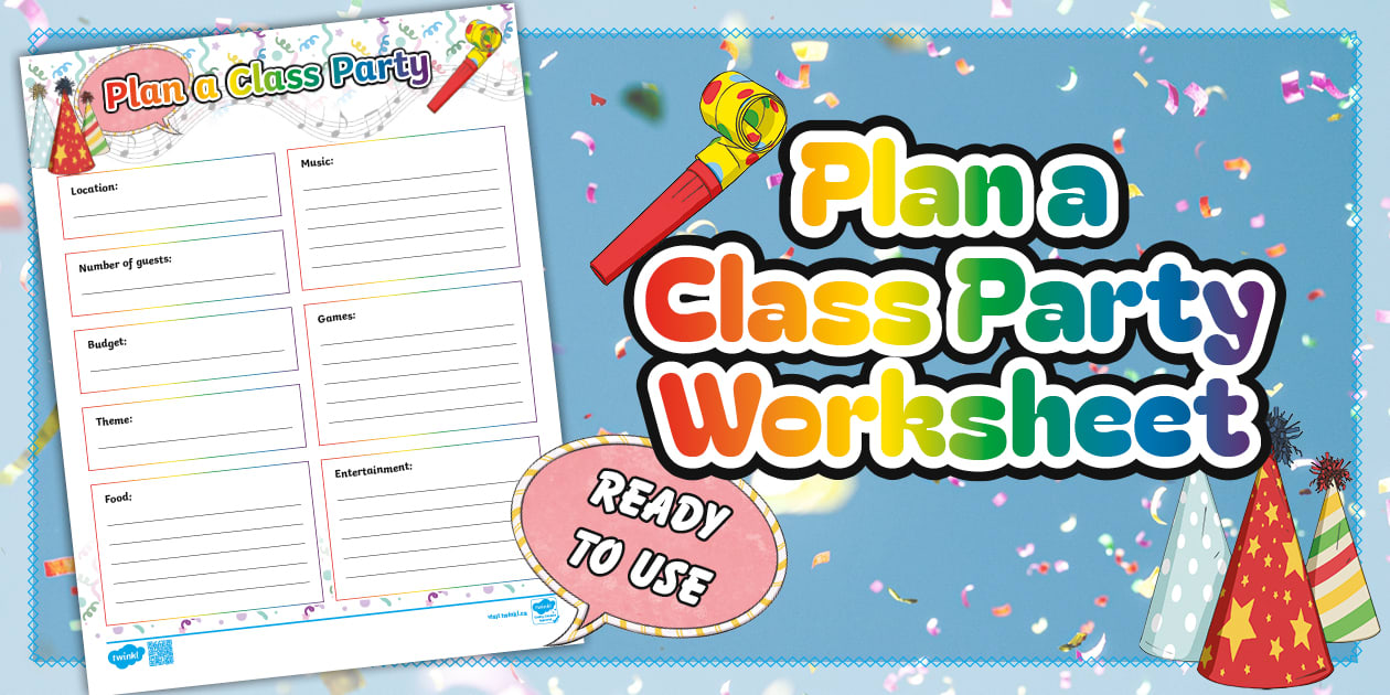 * NEW * Plan a Class Party Worksheet