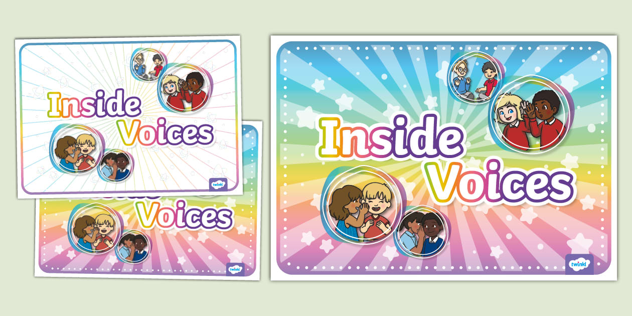 Inside Voices Display Poster (teacher made) - Twinkl