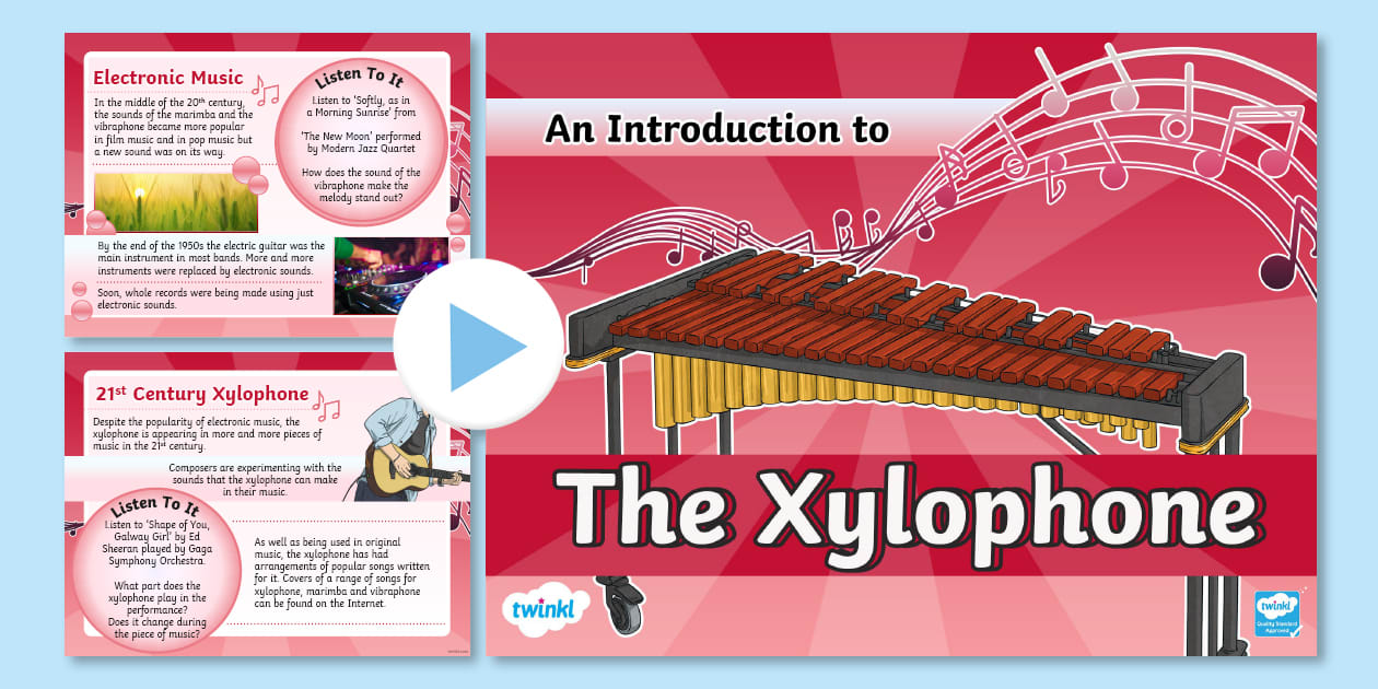 👉 KS2 Music: An Introduction To The Xylophone PPT