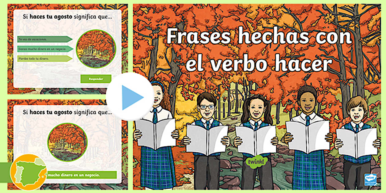Presentación: Frases hechas con hacer - Twinkl