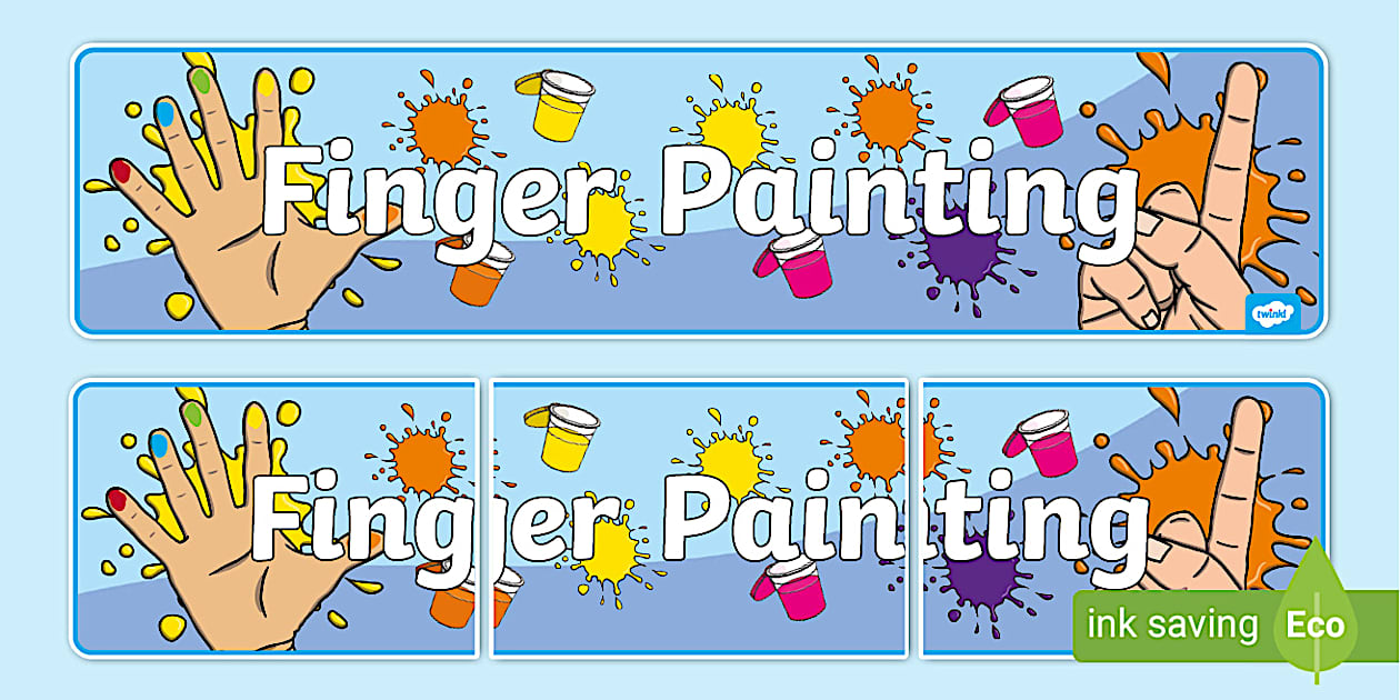 Finger Painting Display Banner (teacher made) - Twinkl