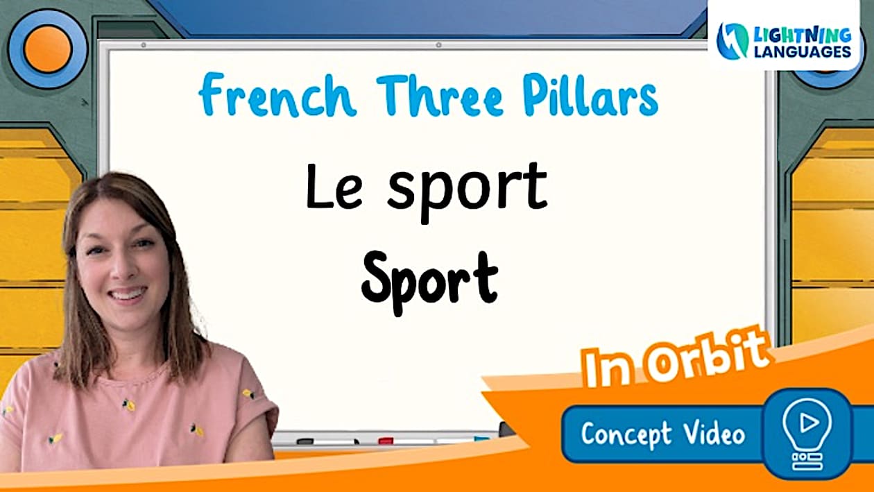👉 Lightning Languages | French | In Orbit | Sport Three Pillars Concept Video